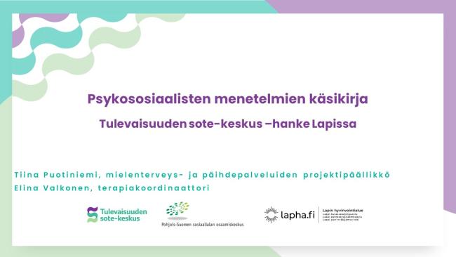 Tulevaisuuden sote-keskus -hanke Lapissa: Psykososiaalisten menetelmien käsikirja | Innokylä